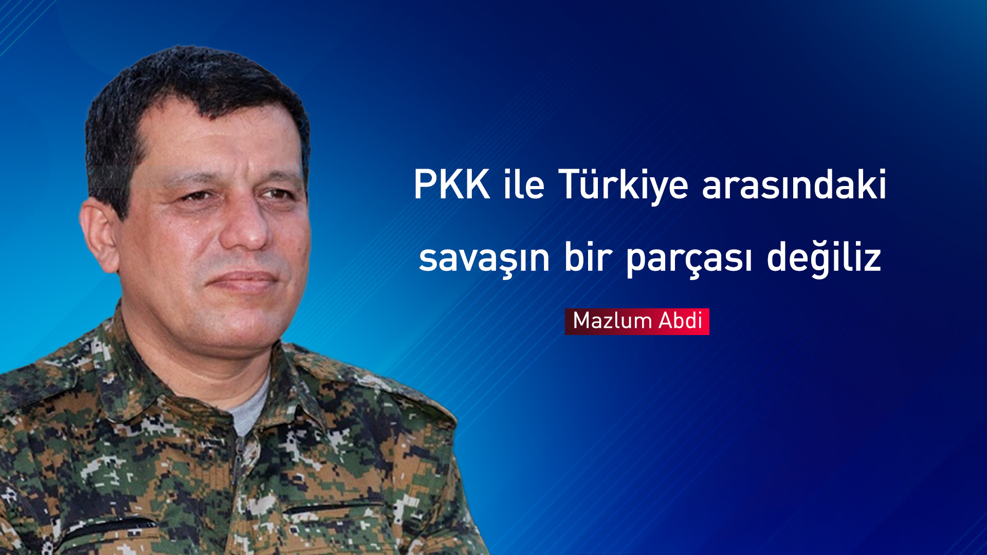 Mazlum Abdi: Toplumların haklarının korunduğu bir Suriye istiyoruz