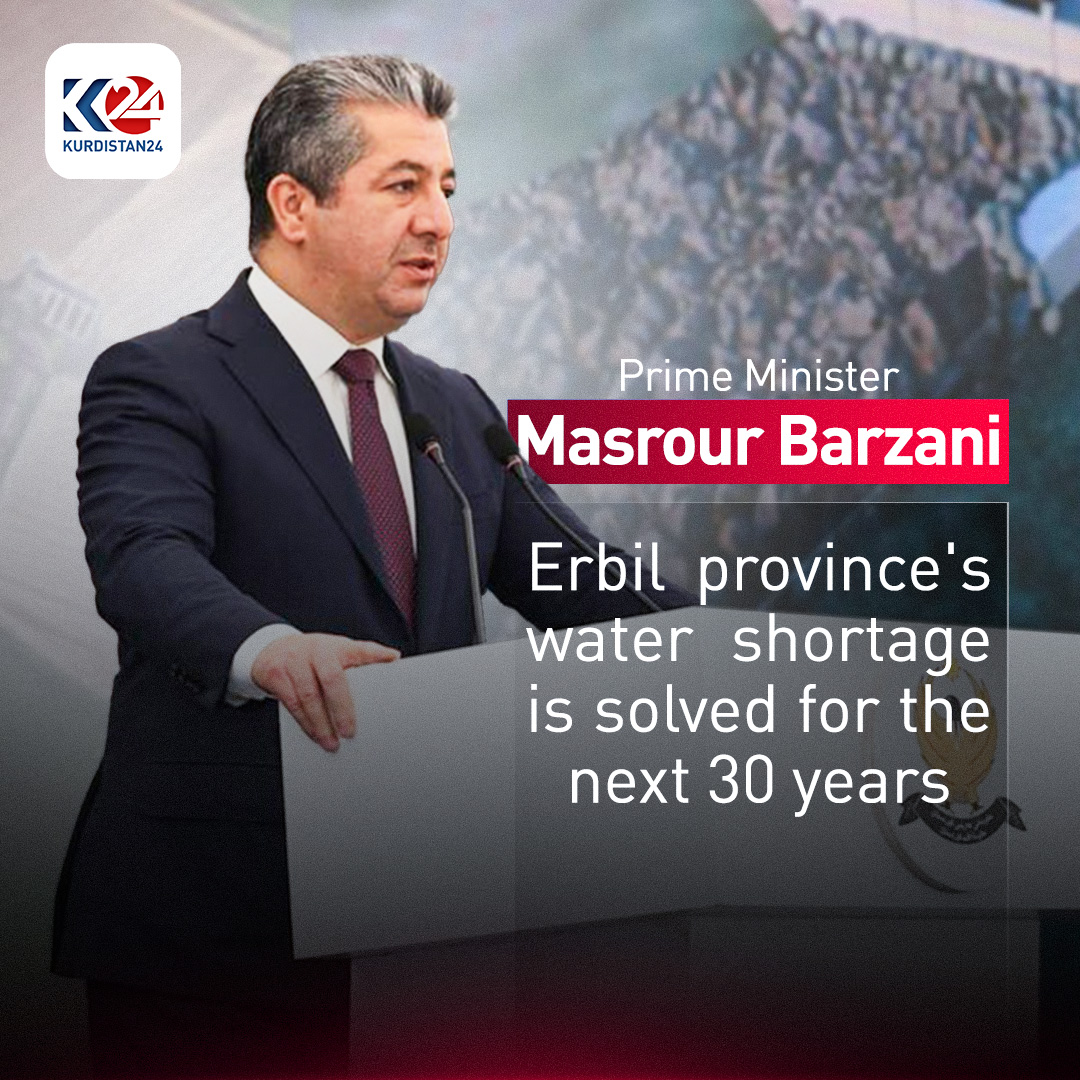 PM Masrour Barzani launches emergency water project, vows to end Erbil ...